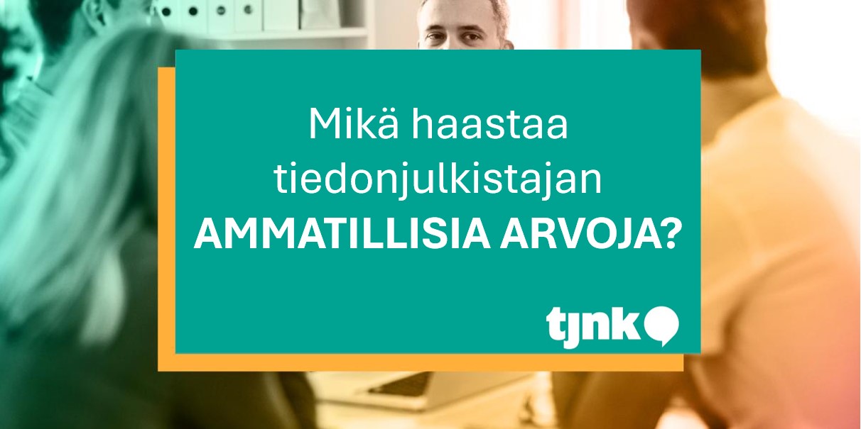 Mikä haastaa ammatillisia arvoja? | Avoin tiede